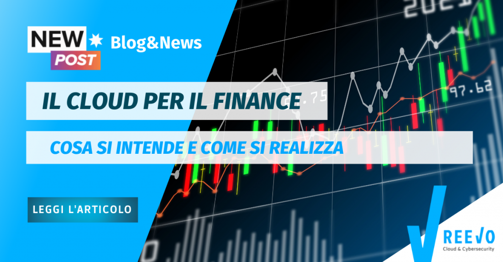 Cloud per il Finance: vantaggi, sfide e gestione del rischio